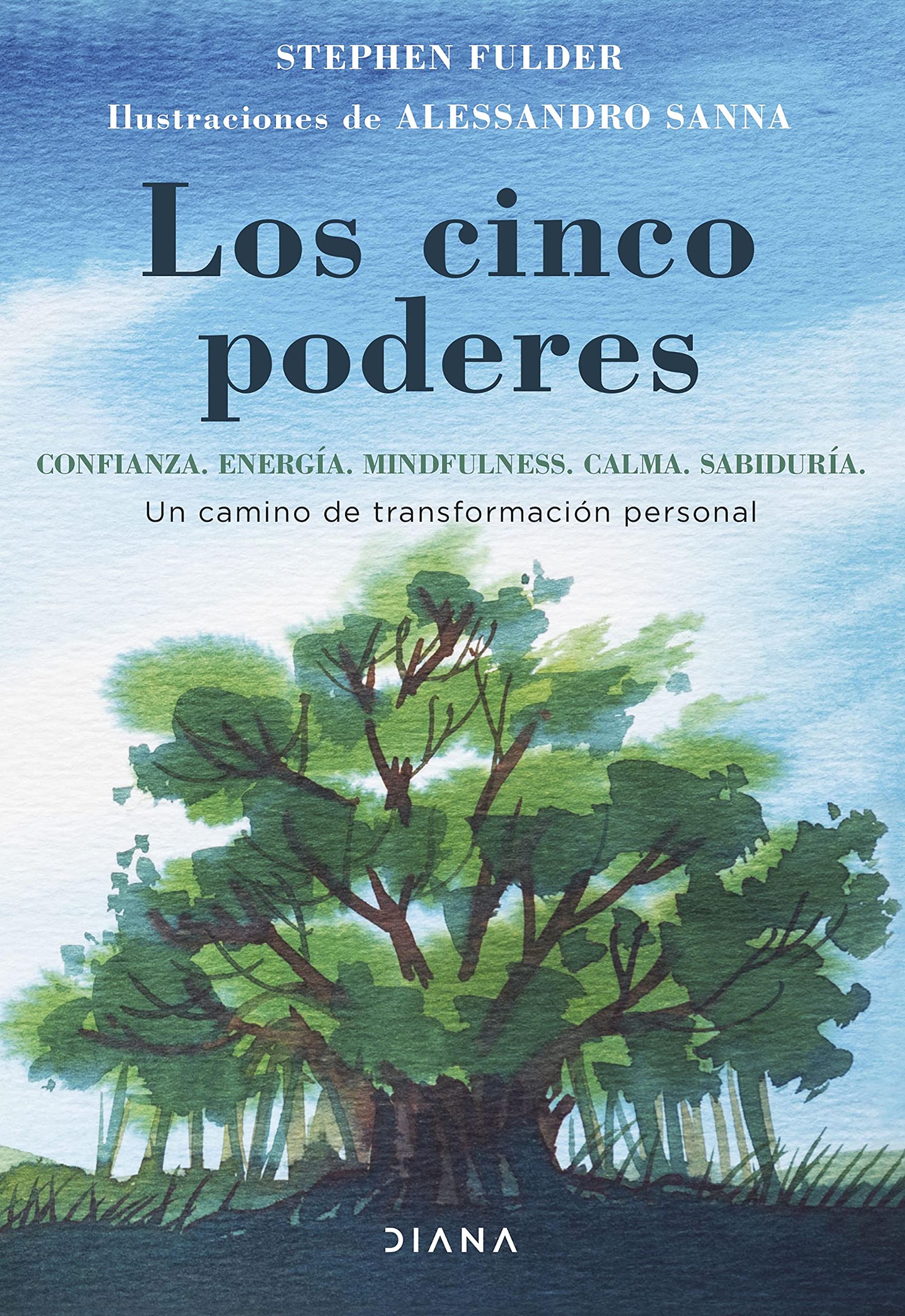 Los cinco poderes (Autoconocimiento) by Stephen Fulder | Goodreads