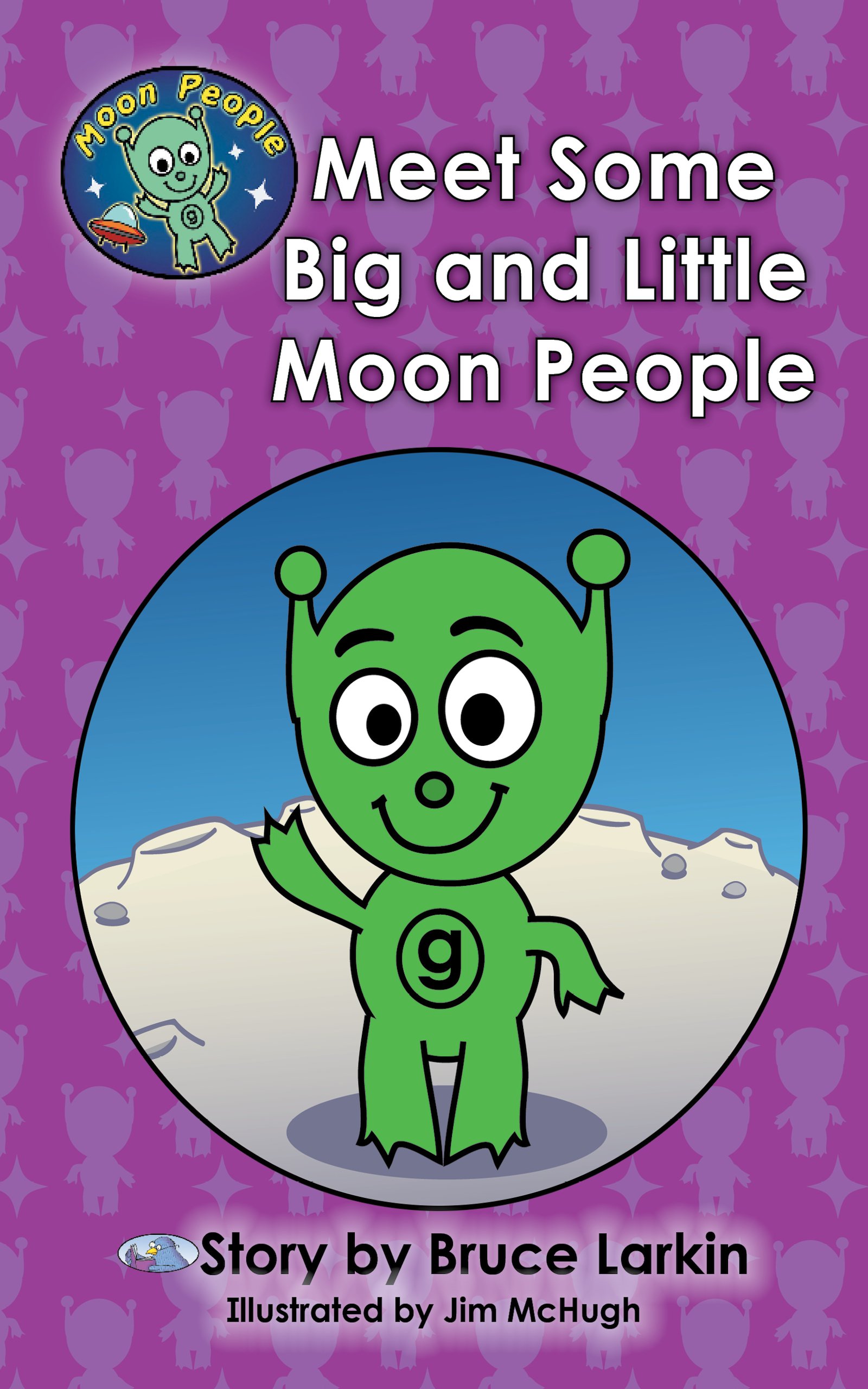 Meet Some Big and Little Moon People by Bruce Larkin | Goodreads