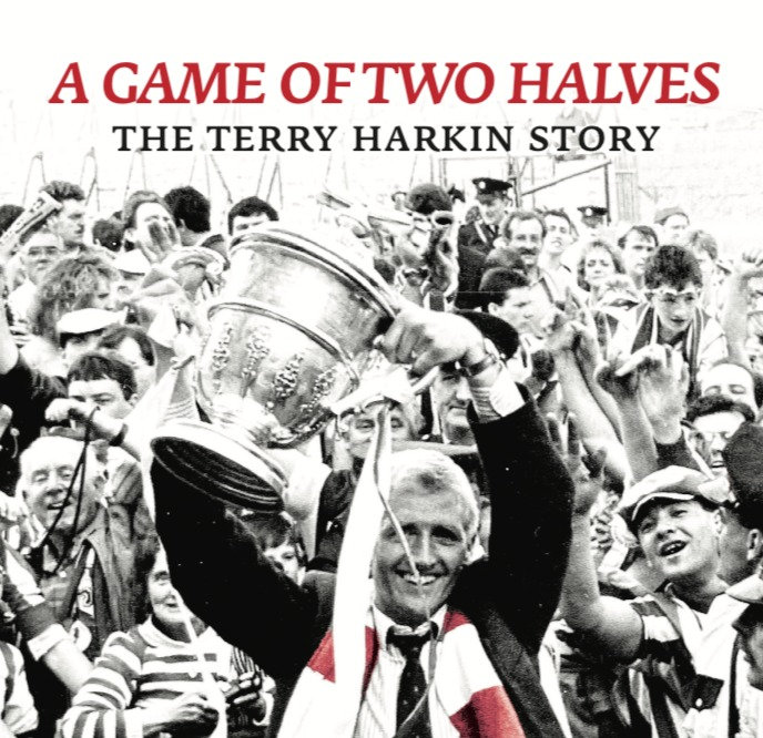 A Game of Two Halves: The Terry Harkin Story by Kevin Harkin | Goodreads