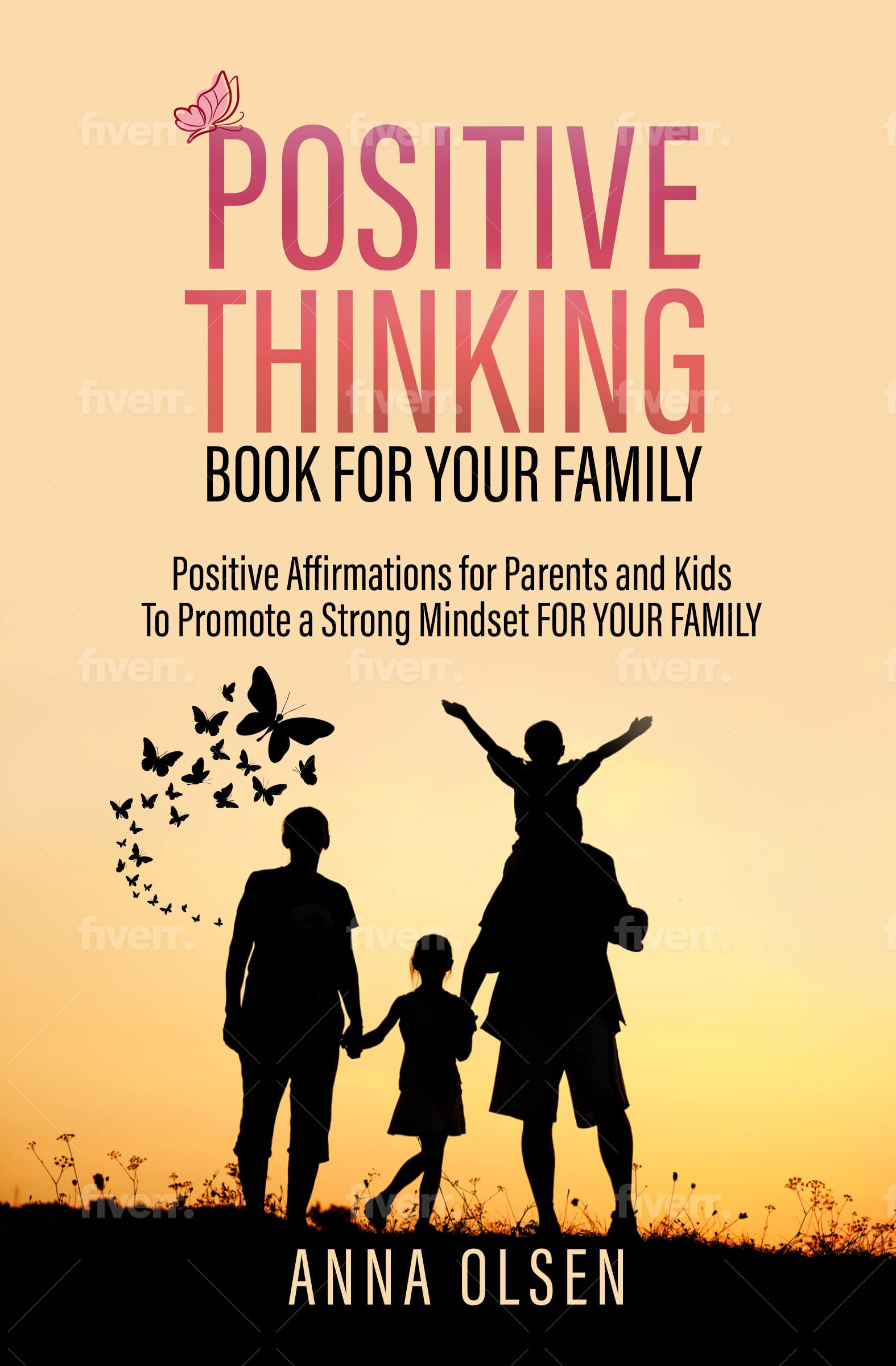 Positive Thinking Book for Your Family : Positive Affirmations for ...