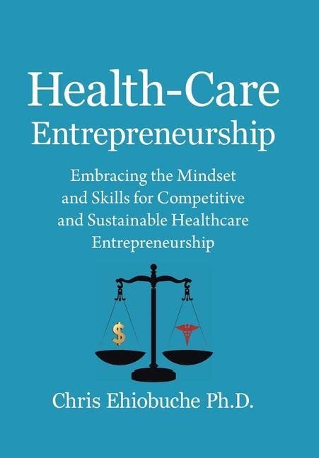 Health-care Entrepreneurship: Embracing the Mindset and Skills for ...