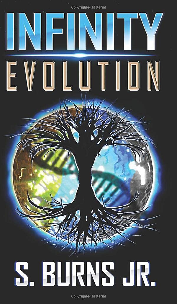 Infinity: Evolution (The Orb of Infinity) by S Burns Jr | Goodreads
