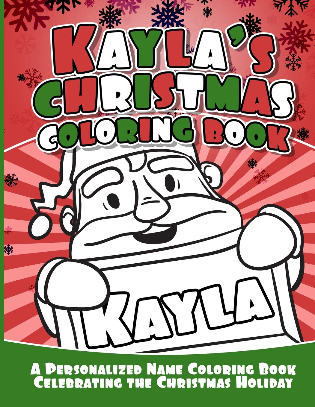 Kayla's Christmas Coloring Book: A Personalized Name Coloring Book ...