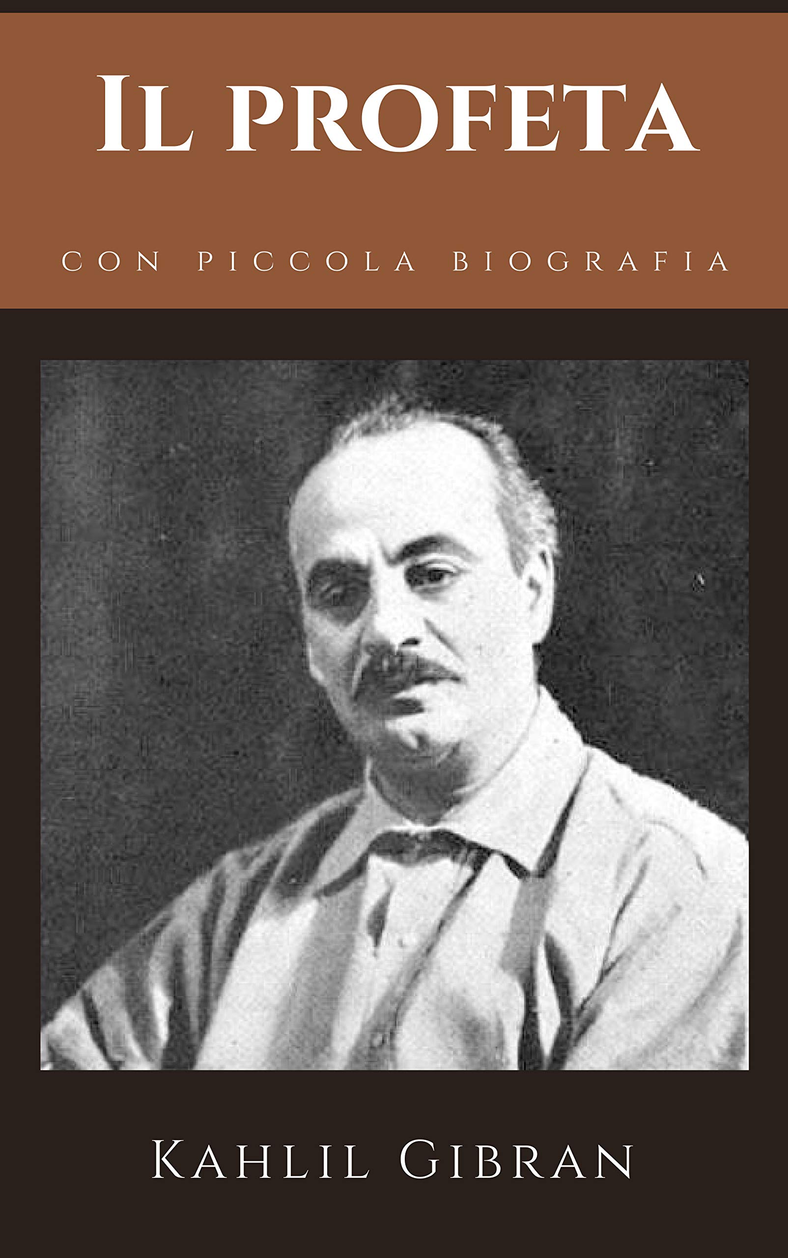 Il Profeta: Uno dei libri più tradotti nella storia + Piccola Biografia ...