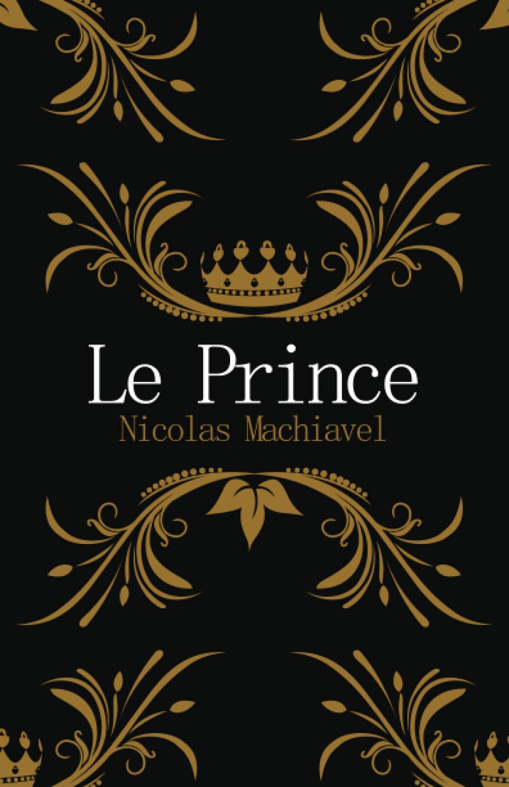 Le Prince de Machiavel: Édition complète et originale, format de poche ...