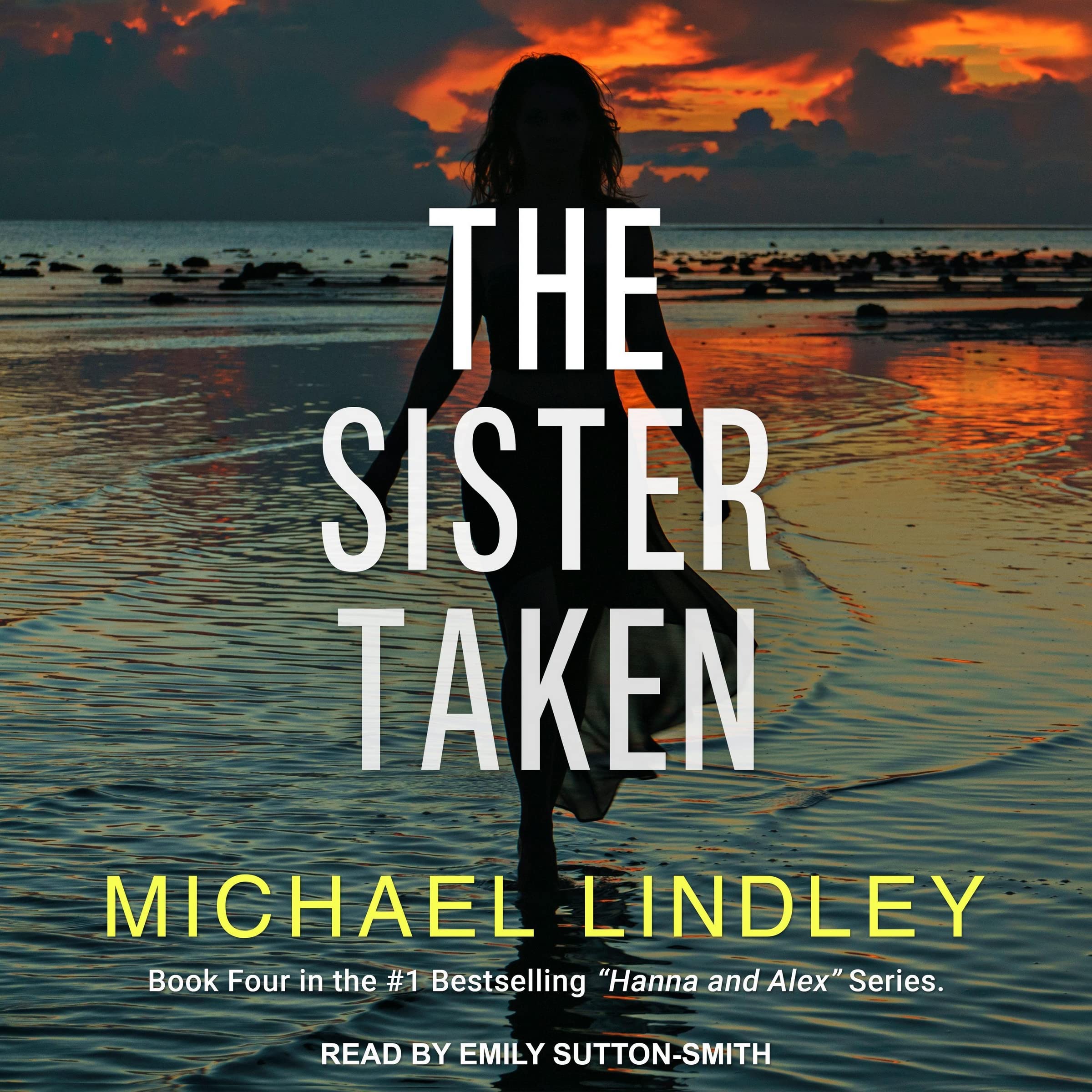 The Sister Taken (The Hanna and Alex Series) by Michael Lindley | Goodreads