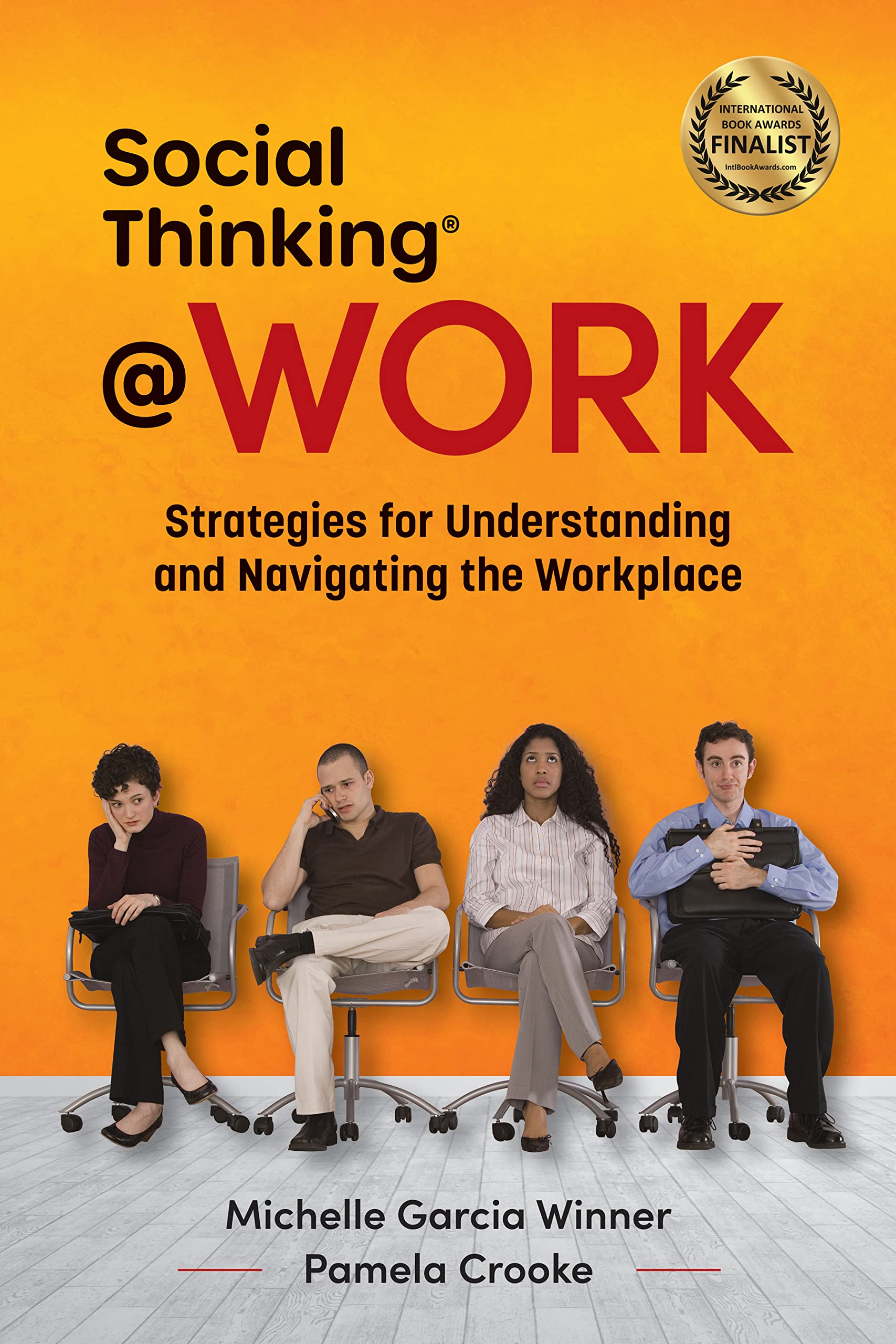 Social Thinking at Work: Strategies for Understanding and Navigating ...