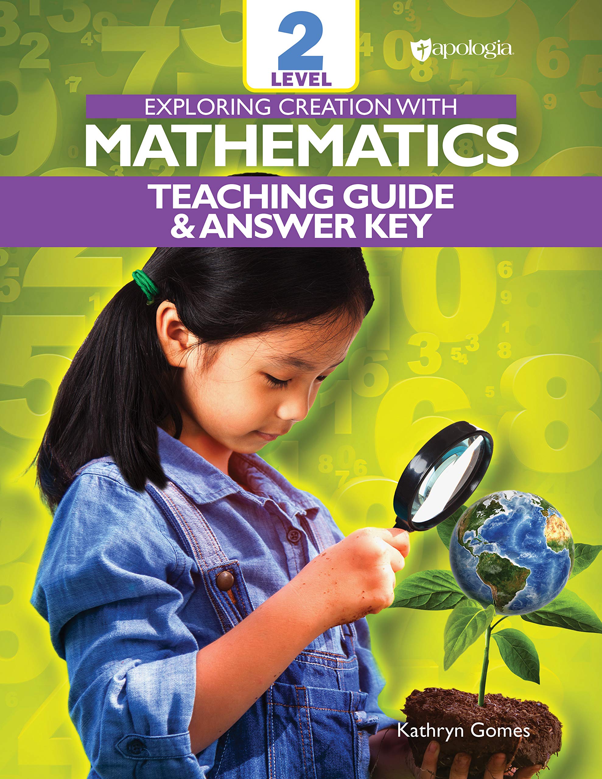 Exploring Creation with Mathematics - Level 2: Teacher's Guide and ...
