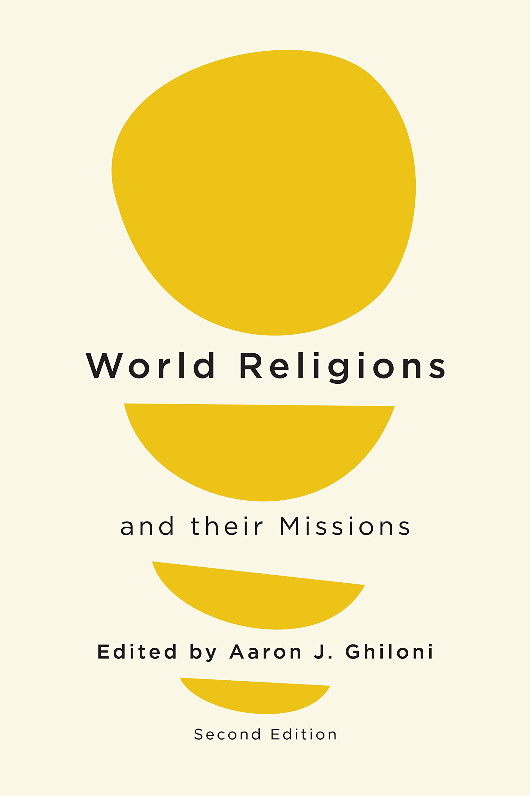 World Religions and their Missions: Second Edition by Aaron J. Ghiloni ...