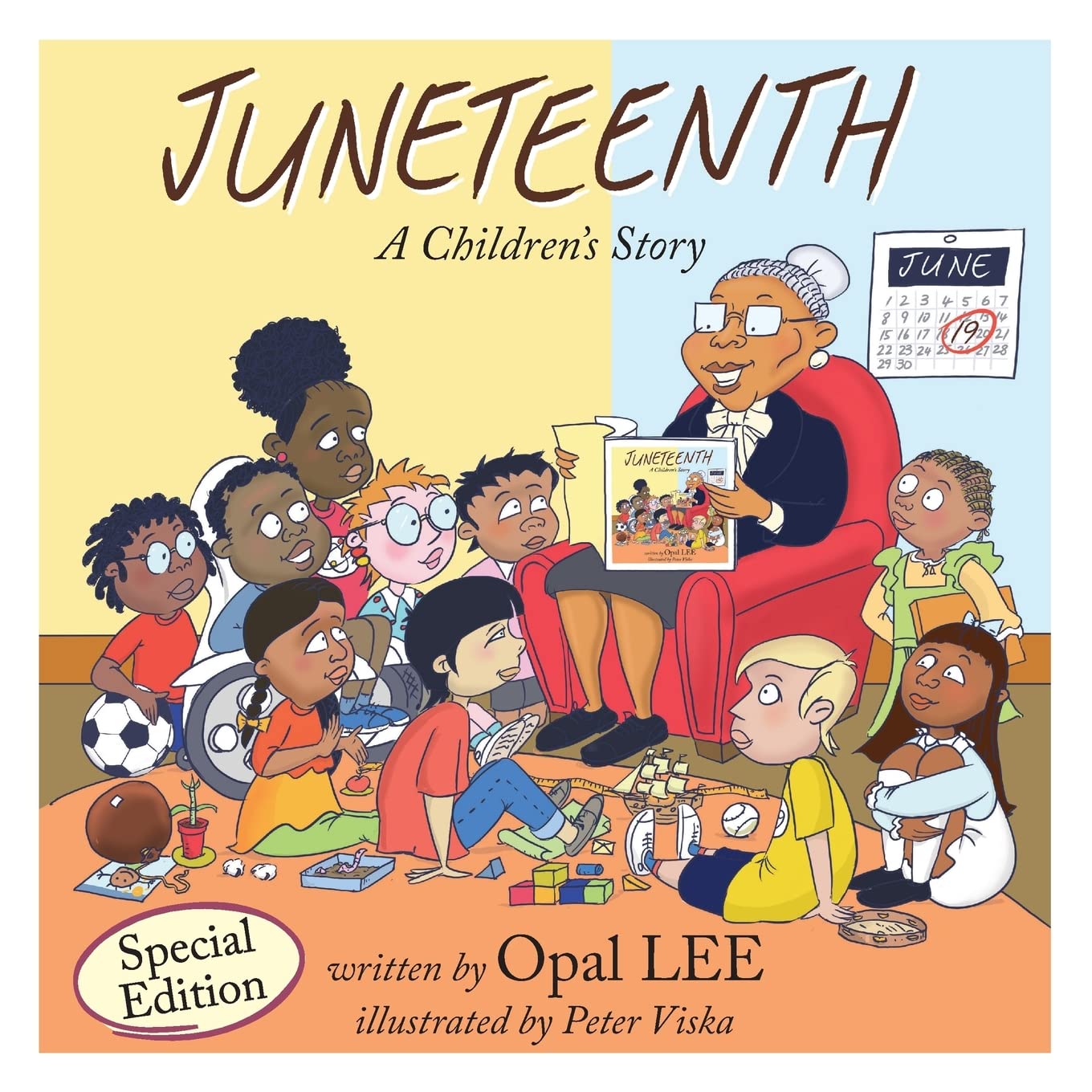 Juneteenth: A Children's Story Special Edition by Opal Lee | Goodreads
