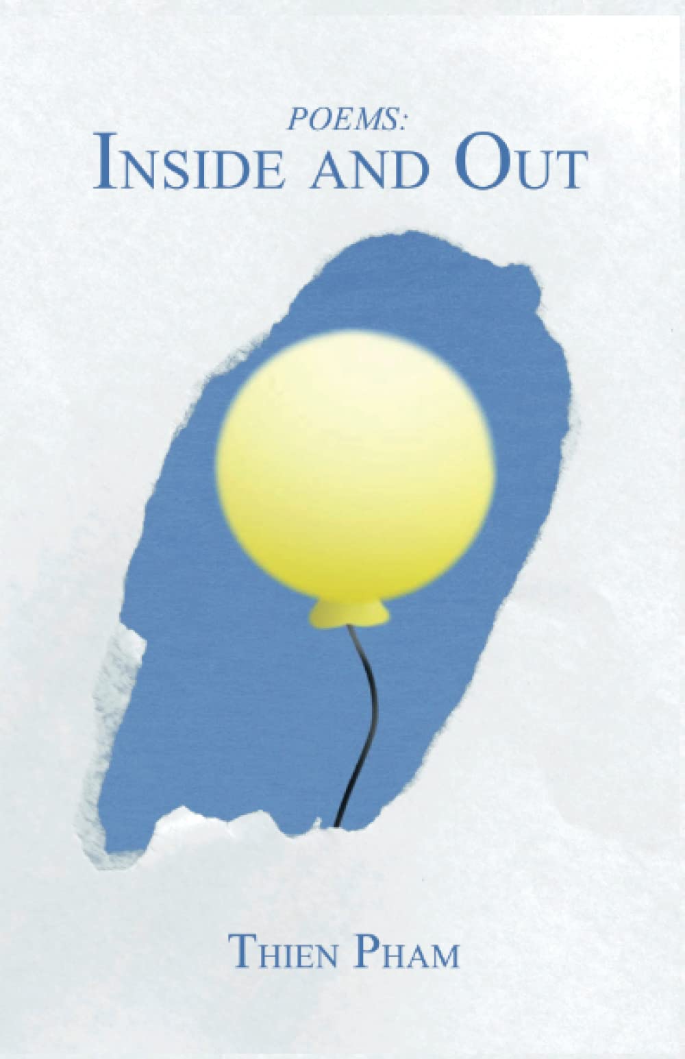 Poems: Inside and Out by Thien Trang Pham | Goodreads