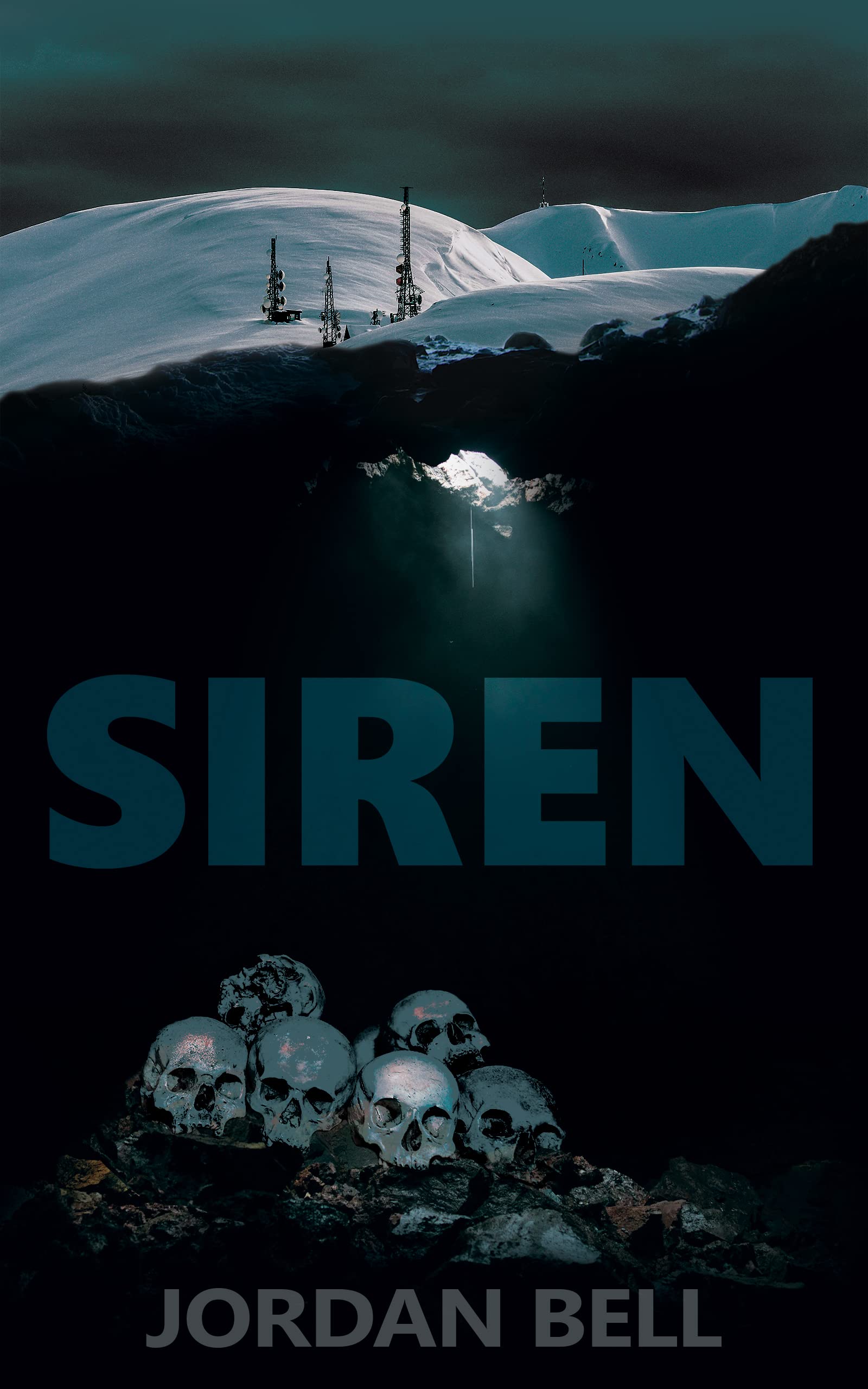 SIREN: A horror thriller about isolation and survival. This book will ...