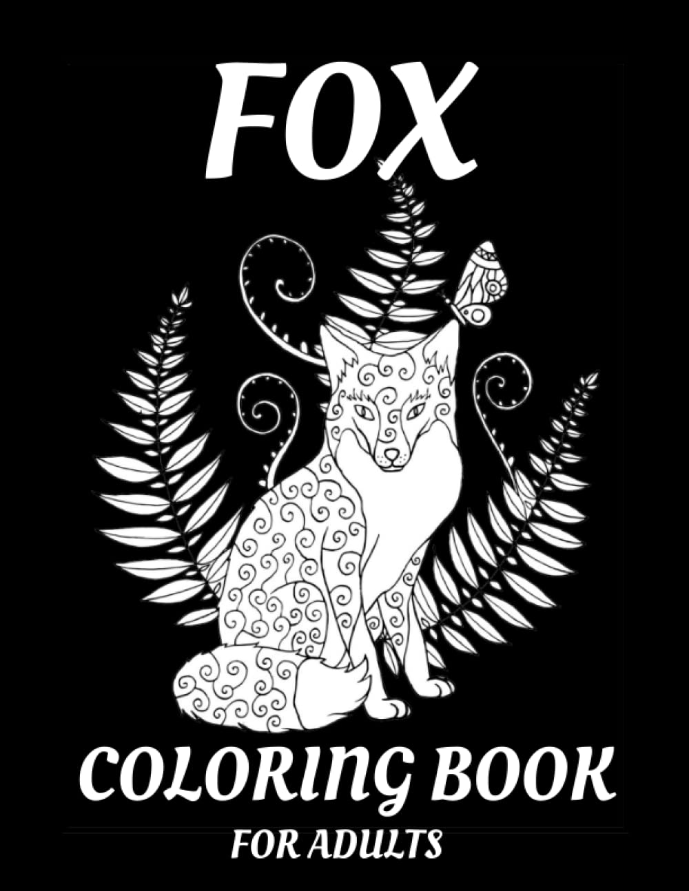 Fox Coloring Book For Adults: black background An Adult Coloring Book ...