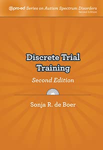 Discrete Trial Training, Second Edition by Sonja R. de Boer | Goodreads