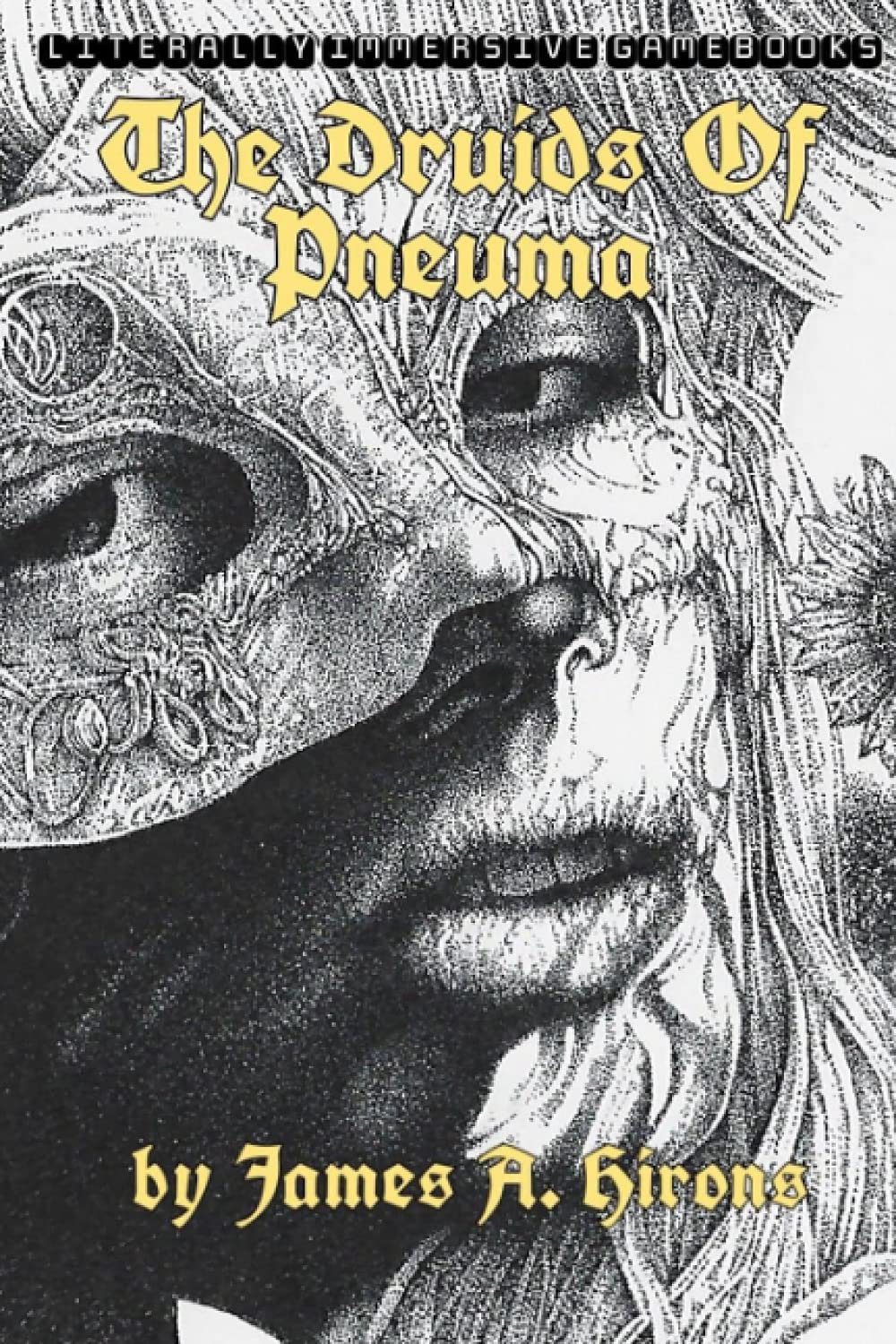 The Druids Of Pneuma by James A Hirons | Goodreads