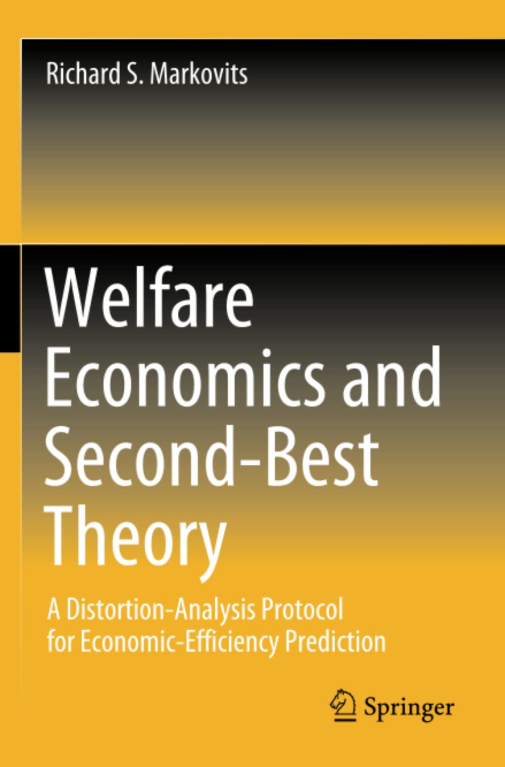 Welfare Economics and Second-Best Theory: A Distortion-Analysis ...