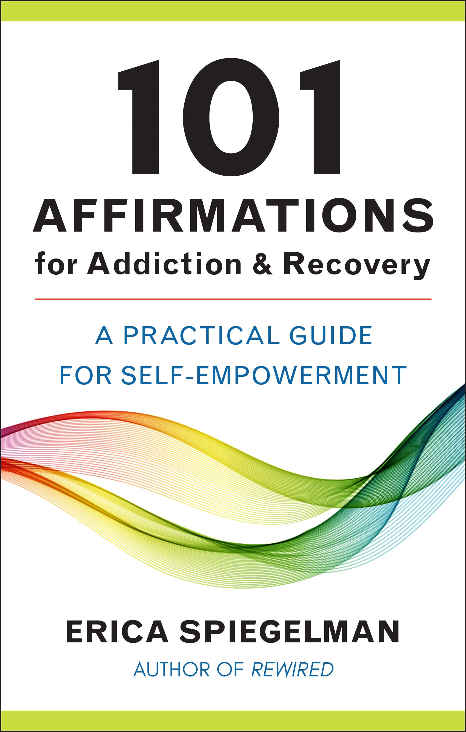 101 Affirmations for Addiction & Recovery: A Practical Guide for Self ...