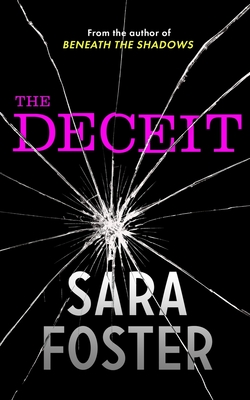 The Deceit by Sara Foster | Goodreads
