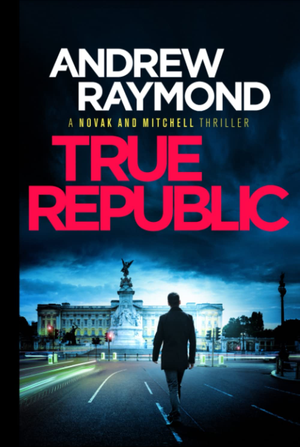 True Republic by Andrew Raymond | Goodreads