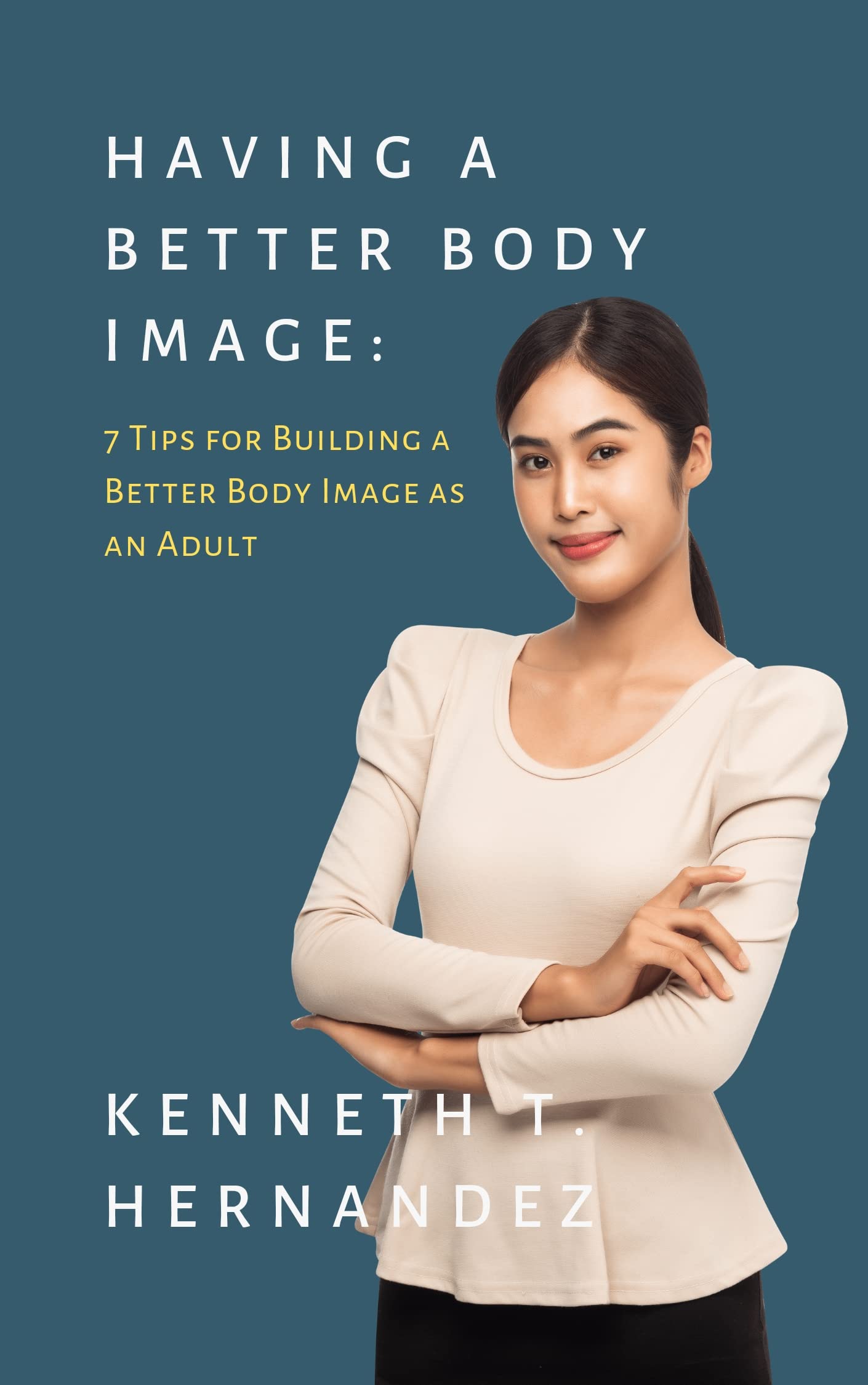 having-a-better-body-image-7-tips-for-building-a-better-body-image-as