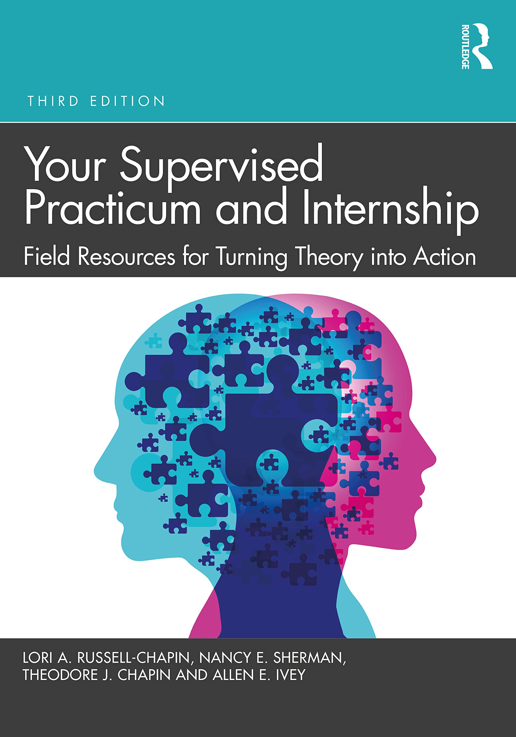 Your Supervised Practicum and Internship by Lori A. Russell-Chapin ...