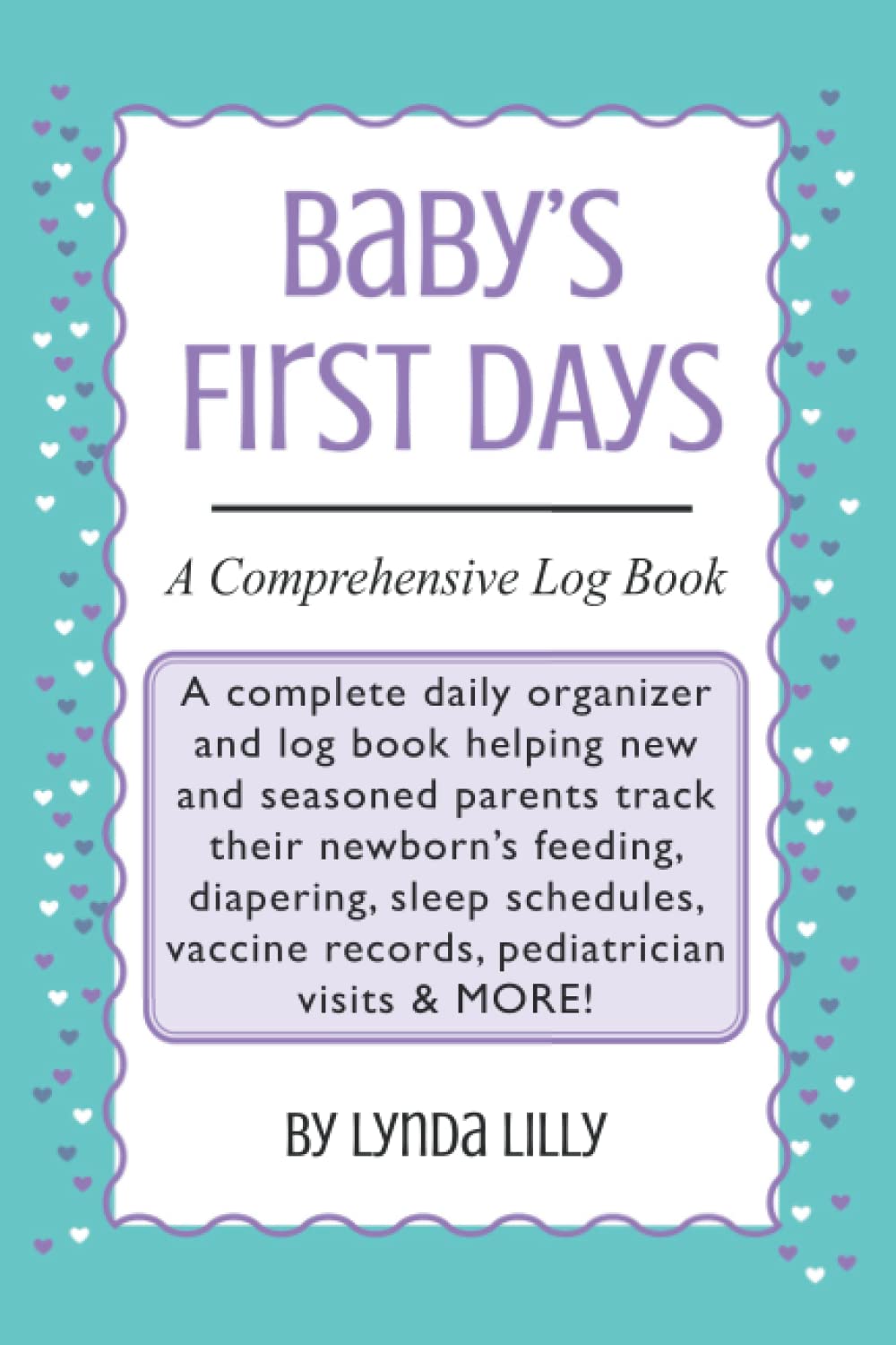 Baby's First Days: A complete daily organizer and log book helping new ...