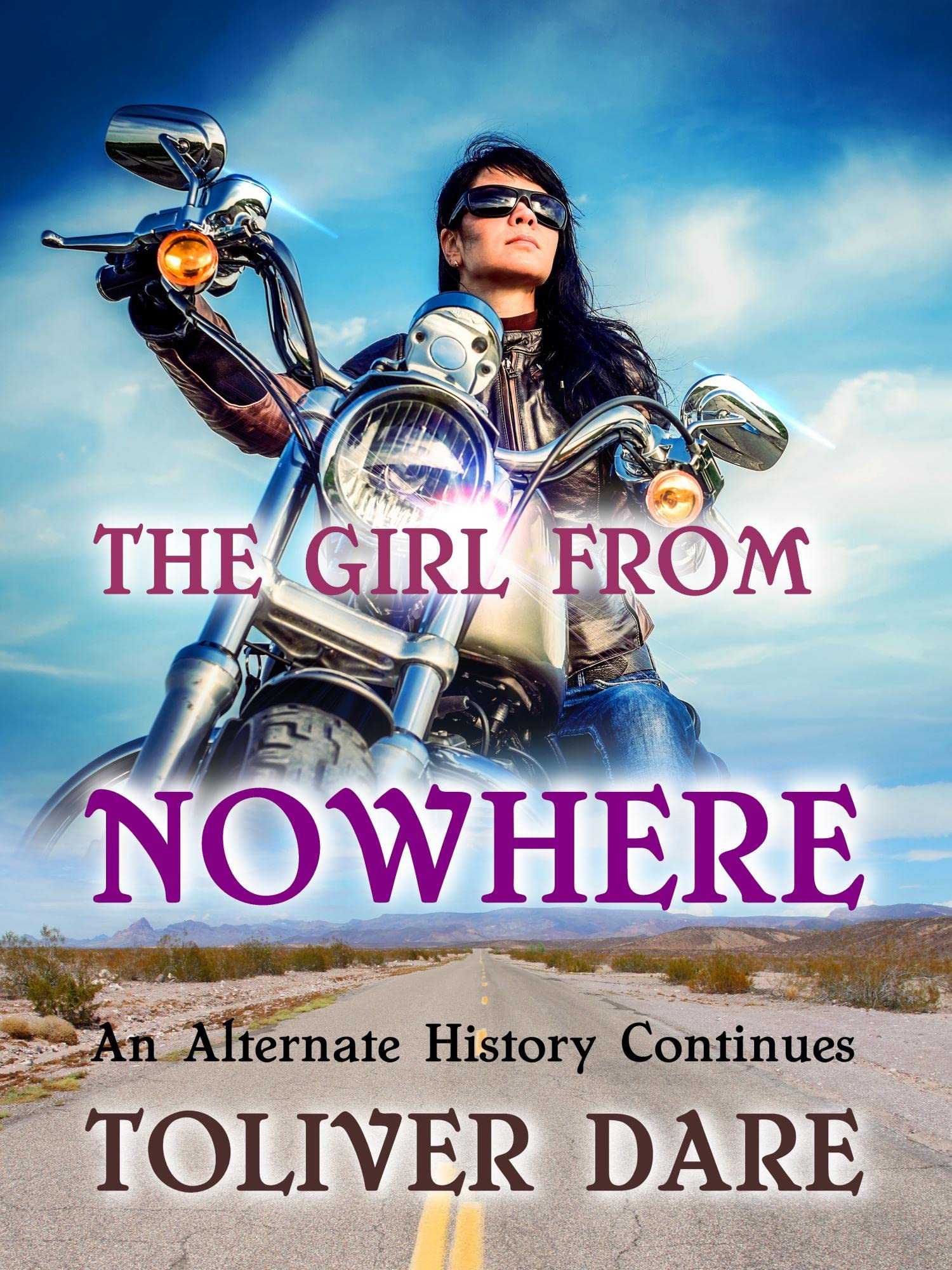 The Girl from Nowhere: An Alternate History Continues by Toliver Dare ...