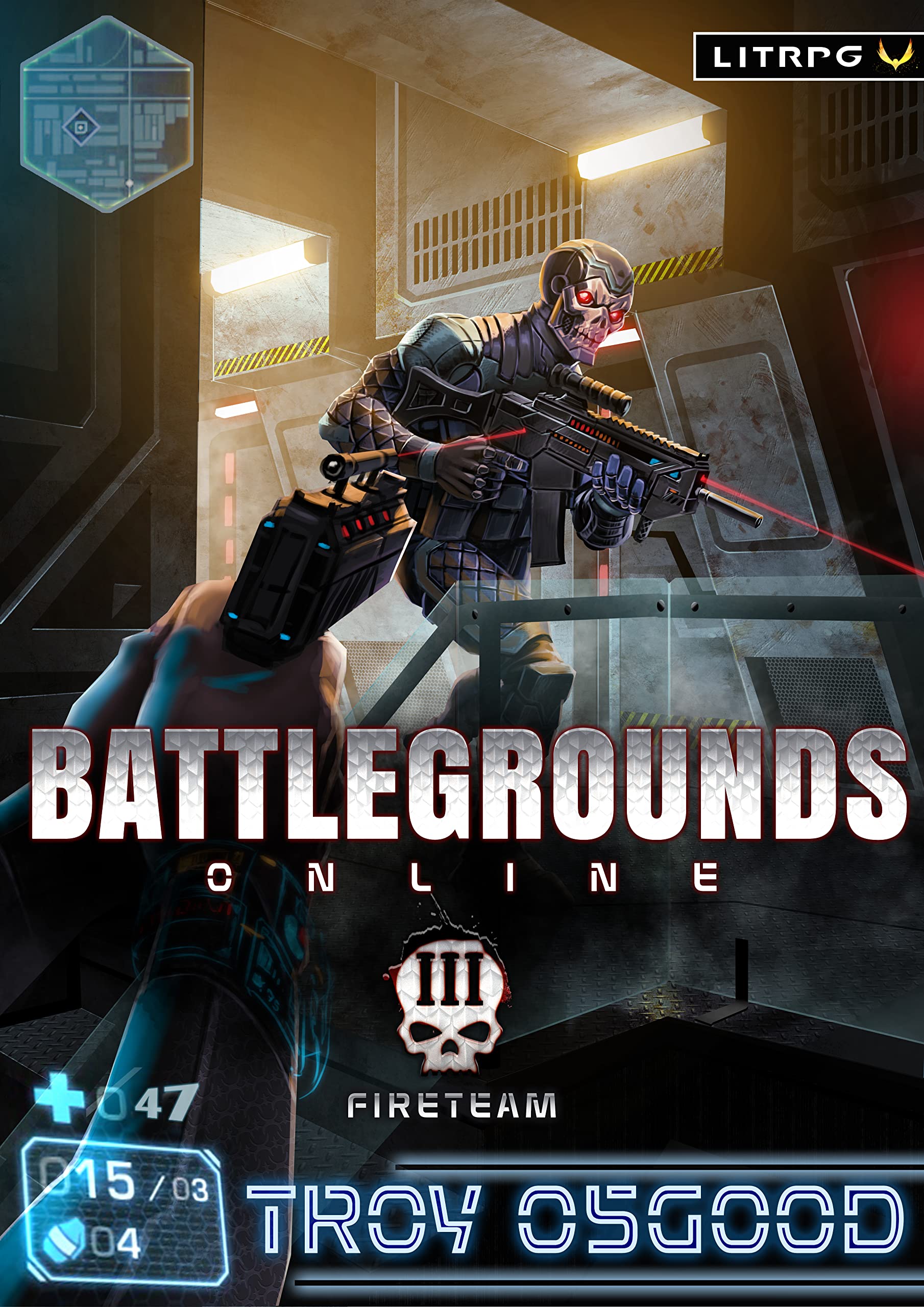 Fireteam (Battlegrounds Online, #3) by Troy Osgood | Goodreads