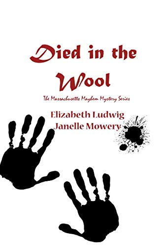 Died in the Wool: Large Print by Elizabeth Ludwig | Goodreads