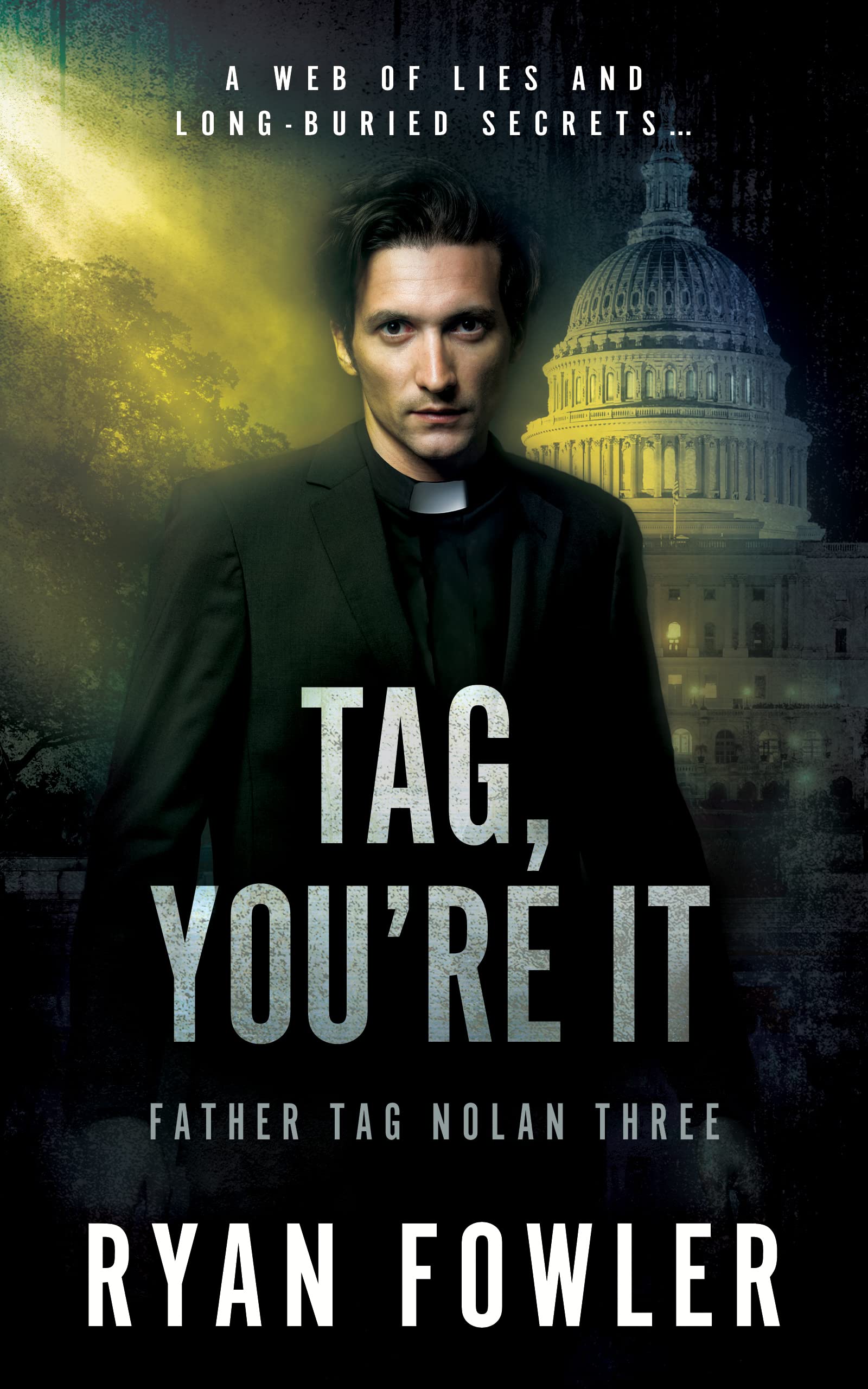 Tag, You're It: A Tag Nolan Mystery Novel by Ryan Fowler | Goodreads