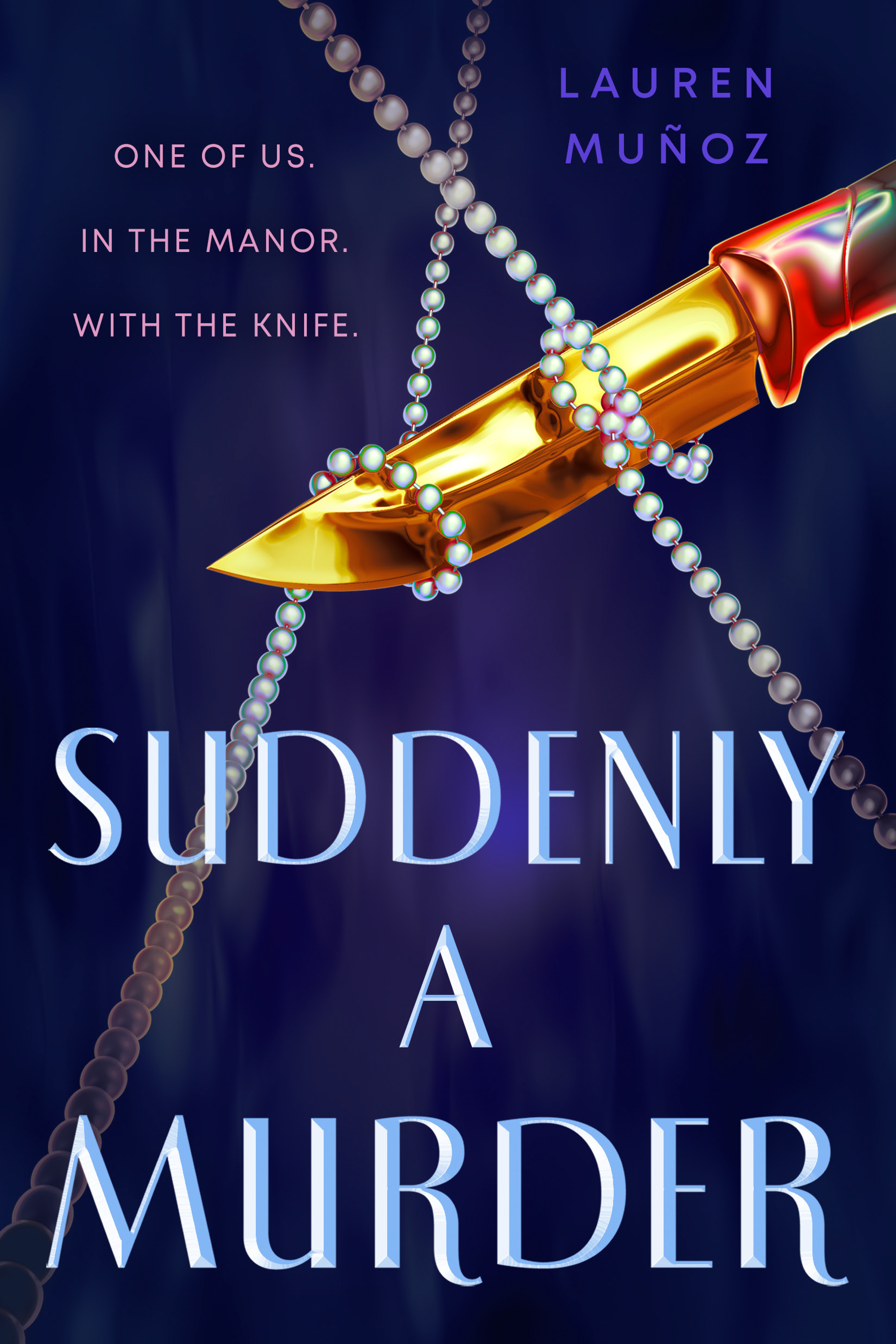 Suddenly A Murder By Lauren Mu oz Goodreads