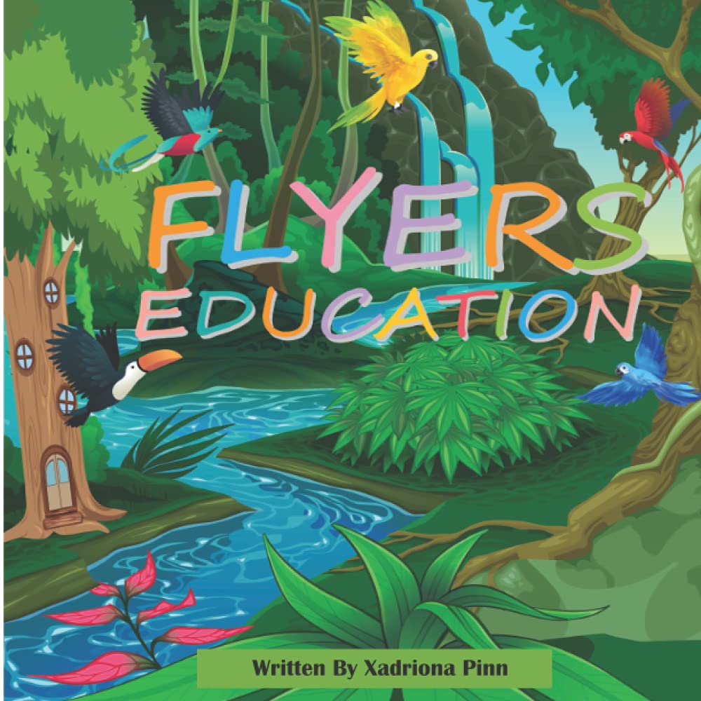 Flyers Education by Xadriona Pinn | Goodreads