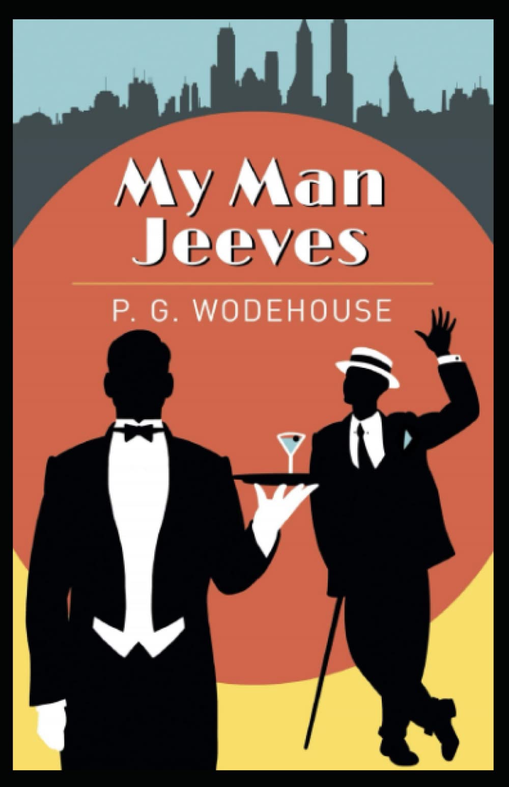 My Man Jeeves-Original Edition(Annotated) by P.G. Wodehouse | Goodreads