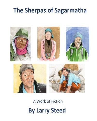 The Sherpas Of Sagarmatha by Larry Steed | Goodreads