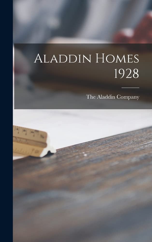 Aladdin Homes 1928 by The Aladdin Company | Goodreads