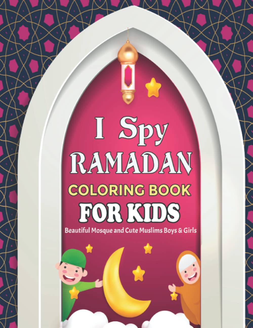 I Spy Ramadan Coloring Book For Kids: A Fun & Educational Coloring Book ...