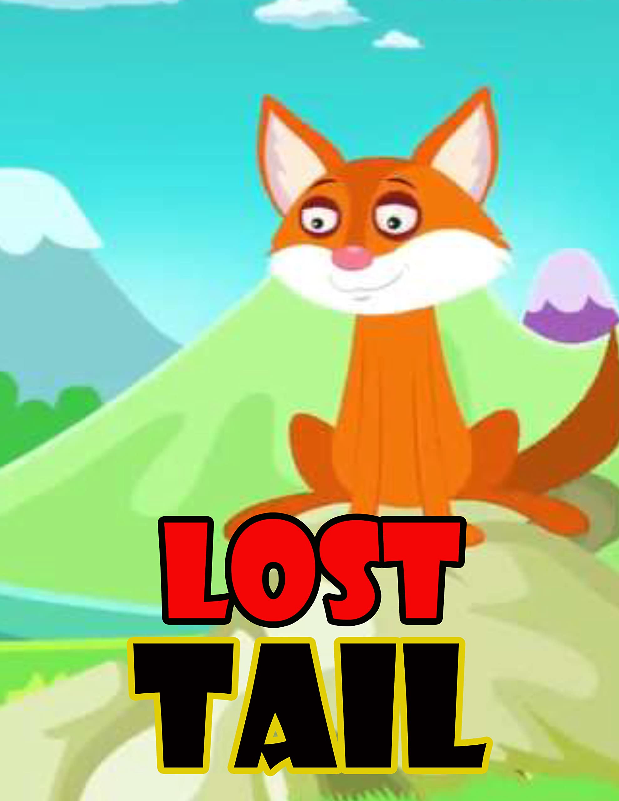 Lost tail: Selfish fox | English short story by Steven Rods | Goodreads
