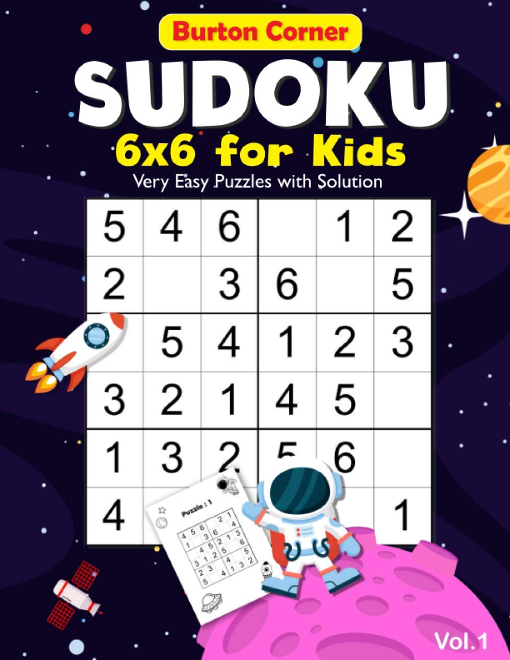 Sudoku for Kids: 6x6 Very Easy 100 Puzzles Games Book with Solution for ...