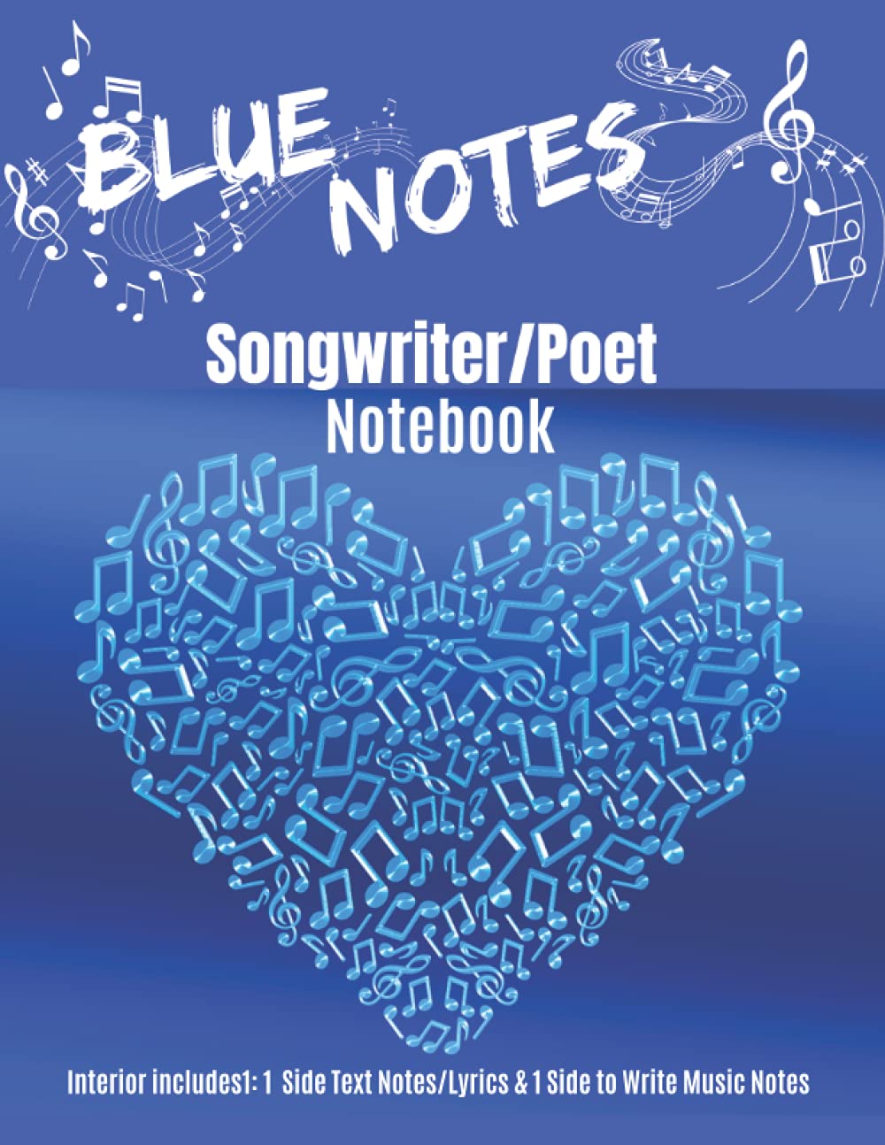 Blue Notes Songwriter Poet Notebook Blank Music Notes And Lyrics blue-notes-songwriter-poet-notebook-blank-music-notes-and-lyrics