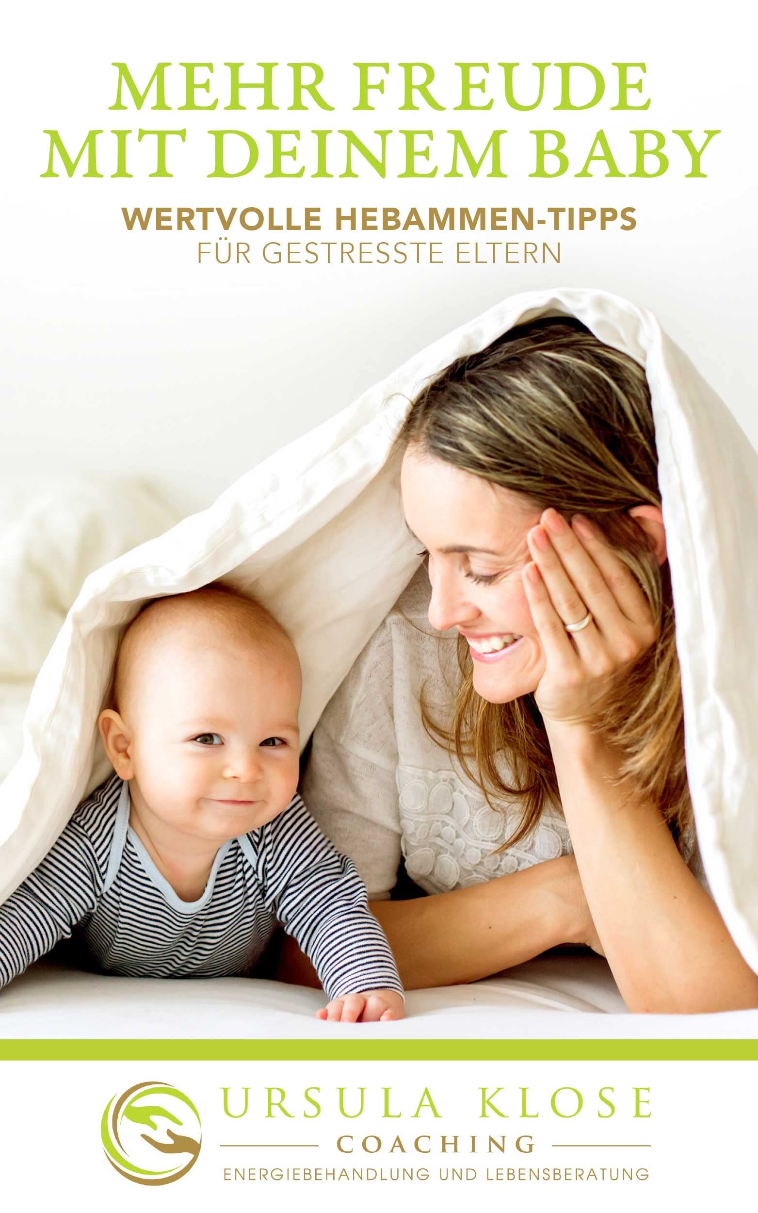 MEHR FREUDE MIT DEINEM BABY: WERTVOLLE HEBAMMEN-TIPPS FÜR GESTRESSTE ...