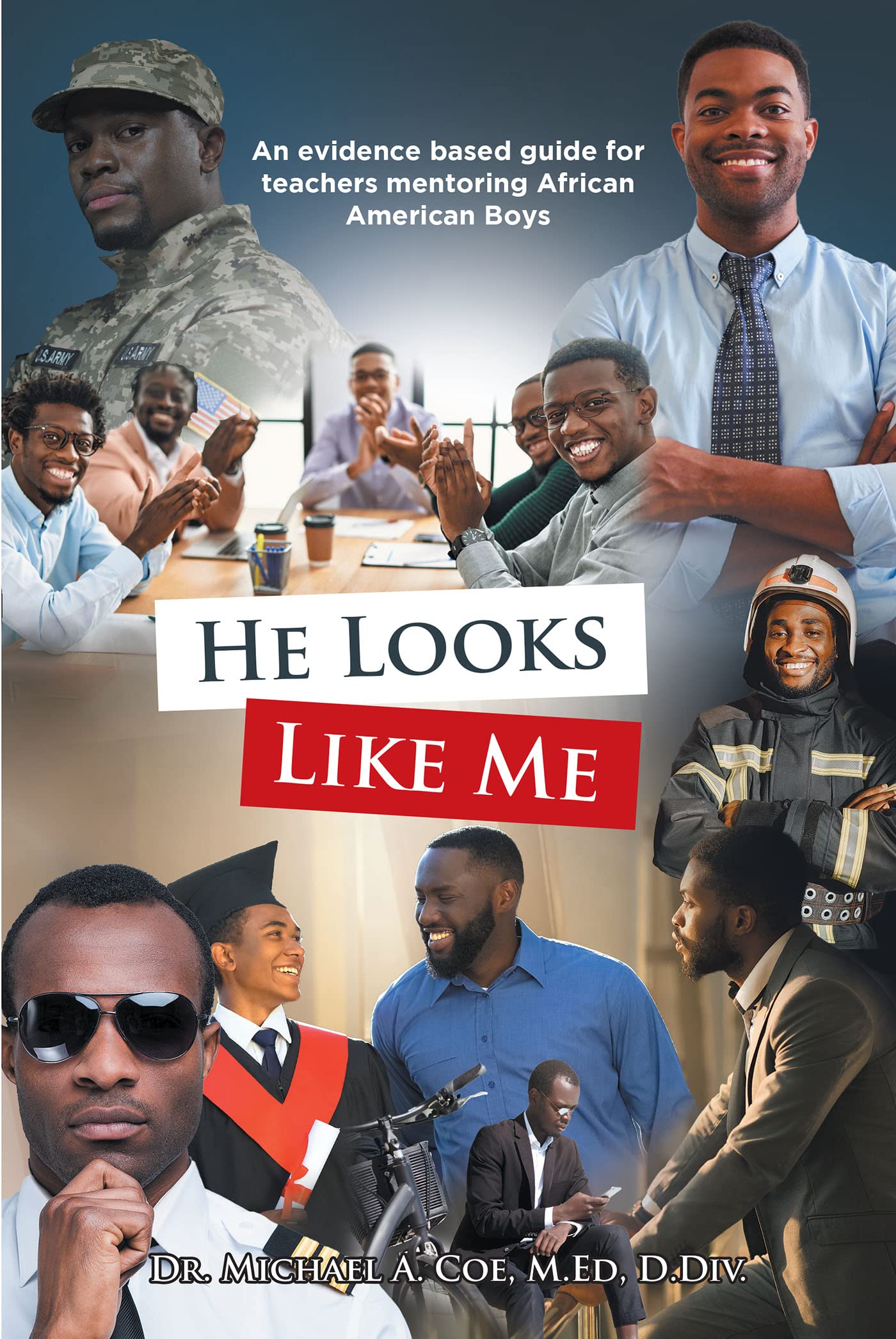 He Looks Like Me: An evidence based guide for teachers mentoring ...