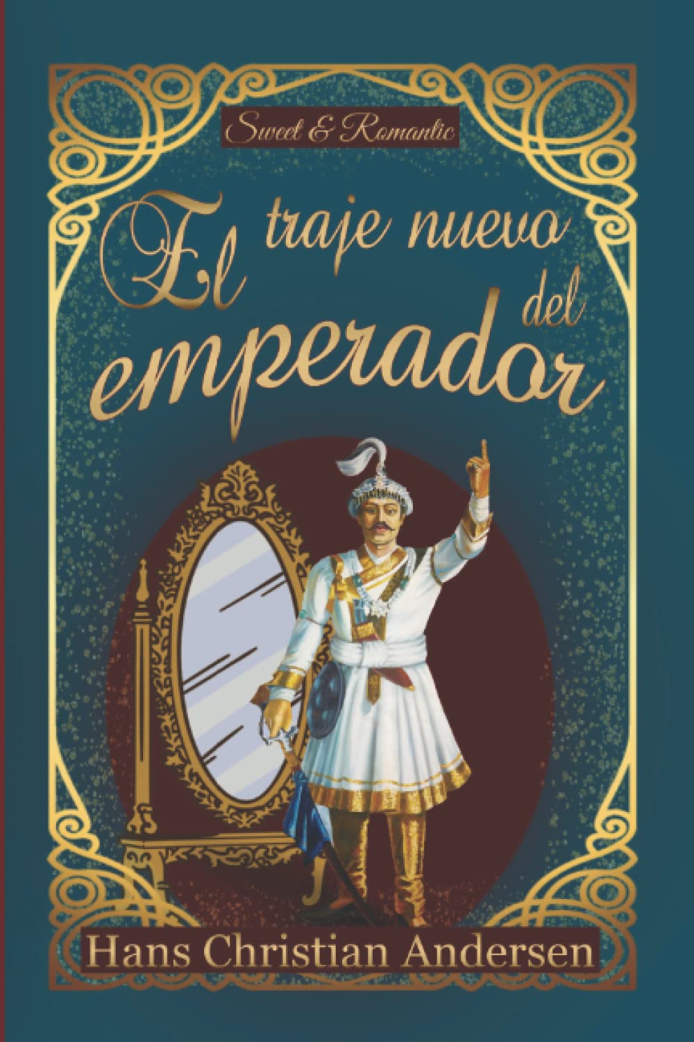 El traje nuevo del emperador (cuento original): Clásico ilustrado por ...