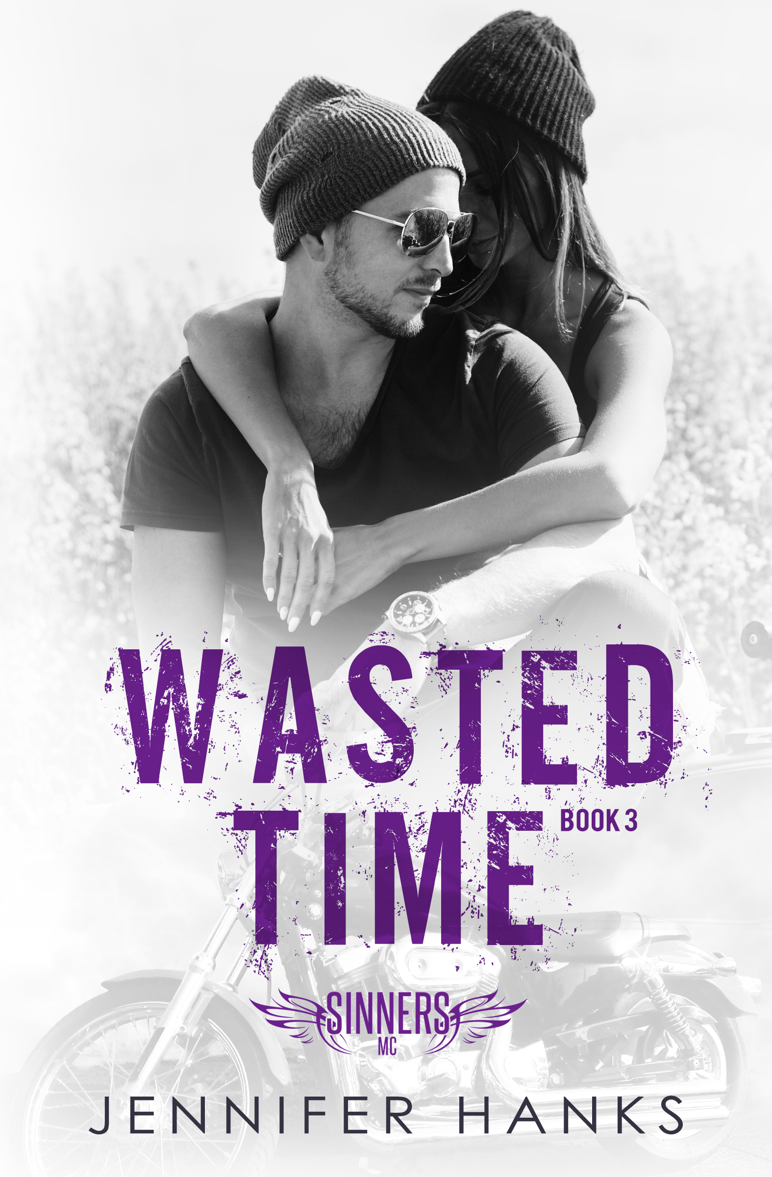 Wasted Time (Sinners MC, #3) by Jennifer Hanks | Goodreads