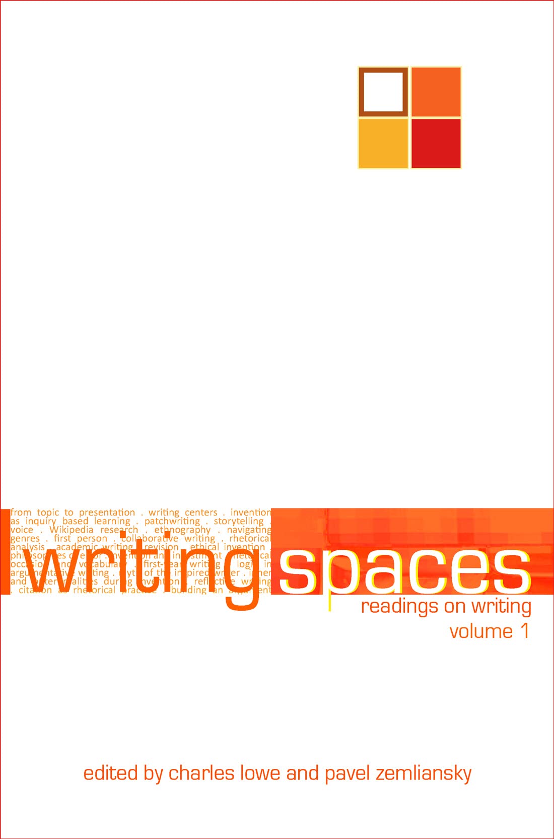 Writing Spaces 1: Readings on Writing by Charles Lowe | Goodreads