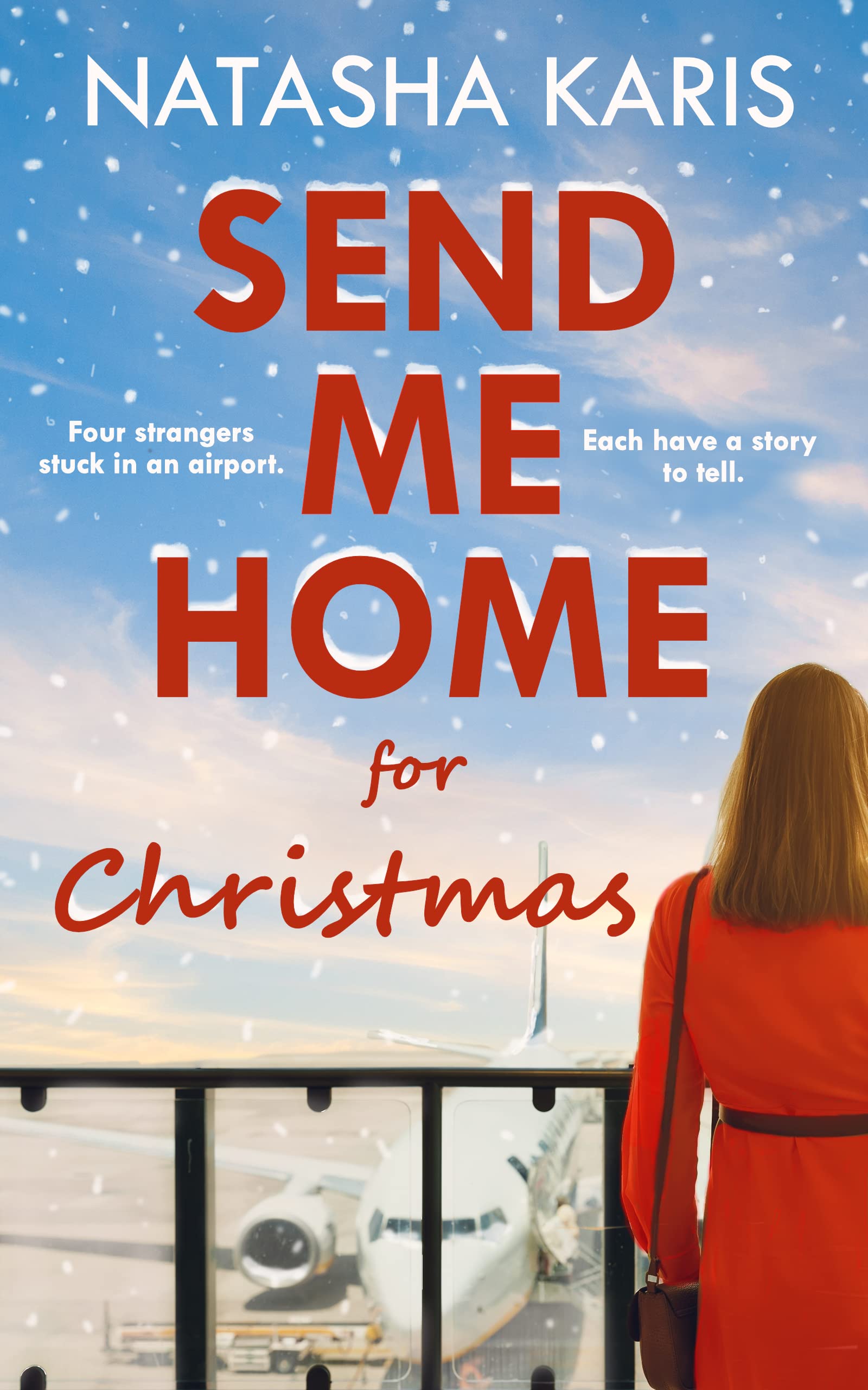 Send Me Home For Christmas by Natasha Karis | Goodreads