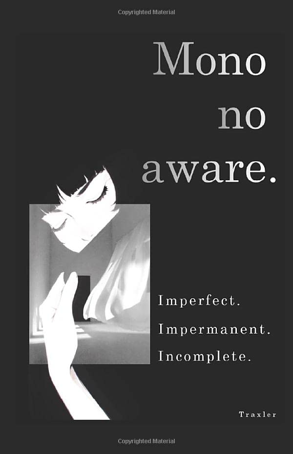 Mono no aware by Tylor Traxler | Goodreads