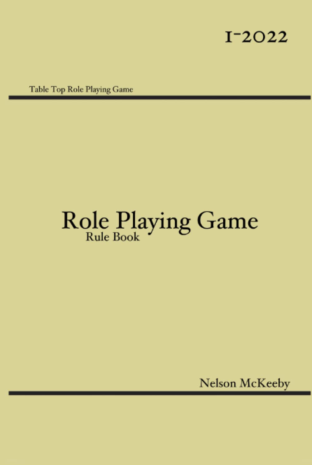 Role Playing Game: Rule Book by Nelson McKeeby | Goodreads