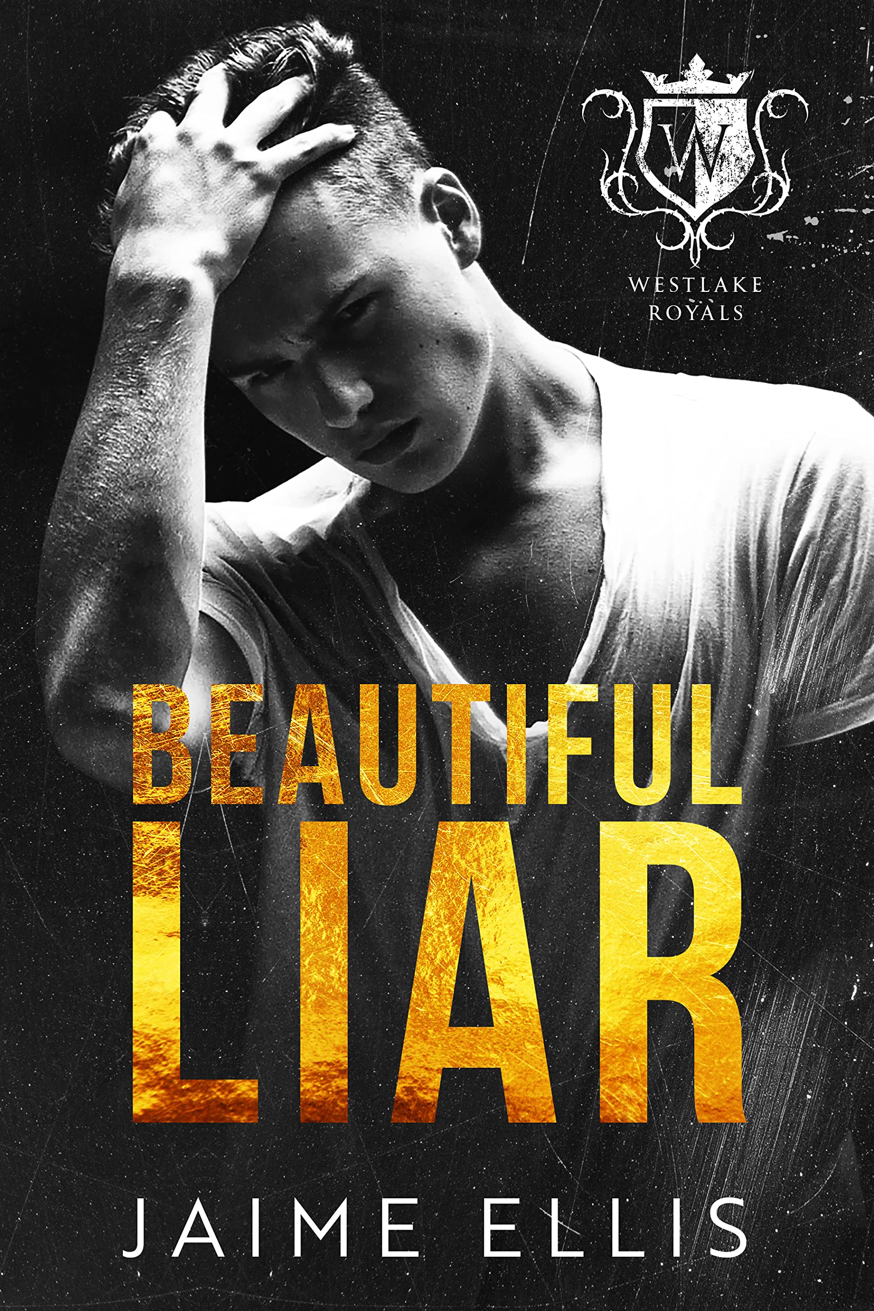 Beautiful Liar (Westlake Royals #0.5) by Jaime Ellis | Goodreads
