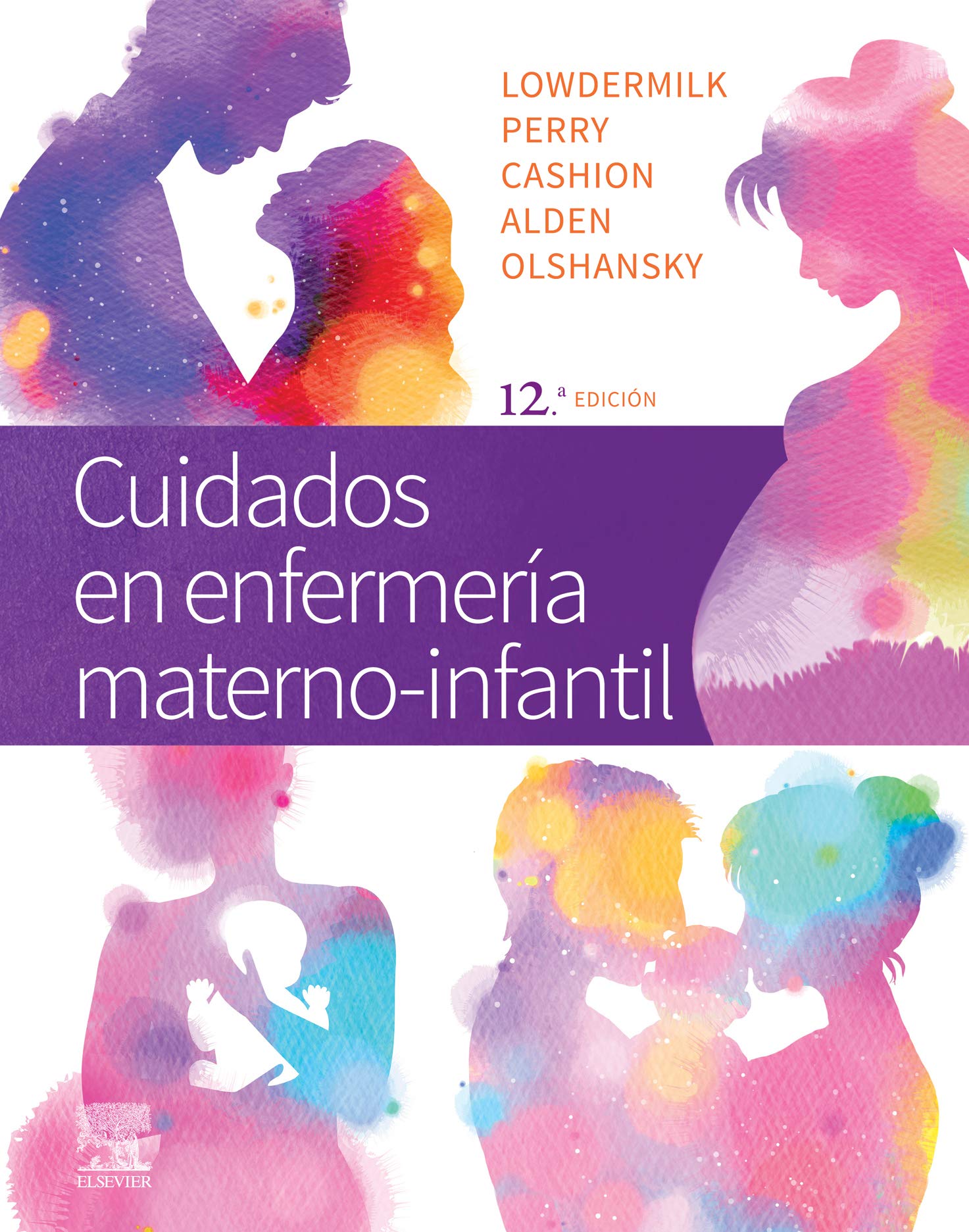 Cuidados en enfermería materno-infantil by Deitra Leonard Lowdermilk ...