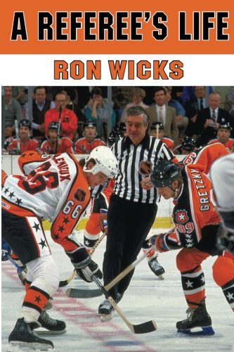 A Referee's Life by Ron Wicks | Goodreads